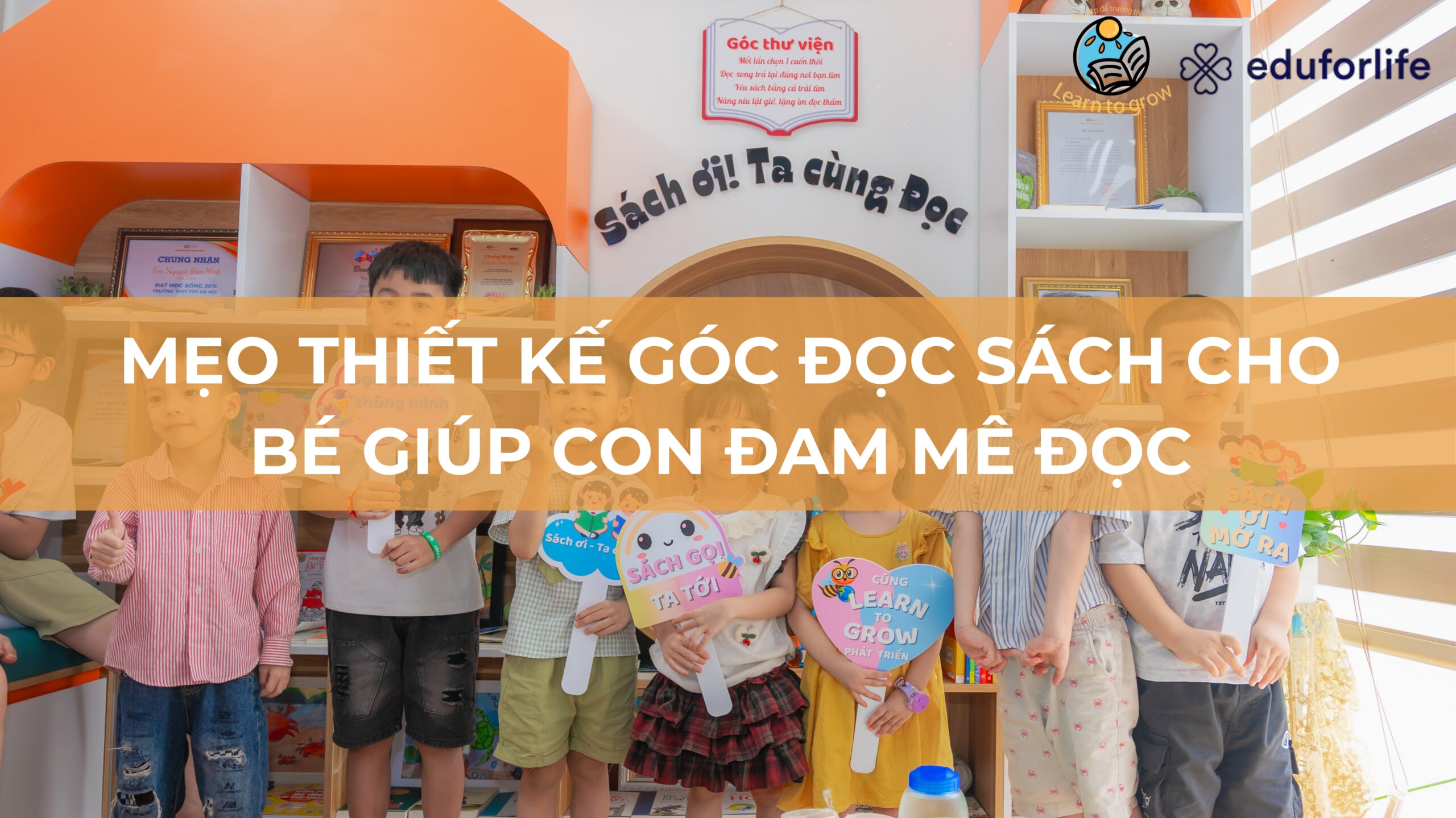 Mẹo thiết kế góc đọc sách cho bé giúp con đam mê đọc mỗi ngày